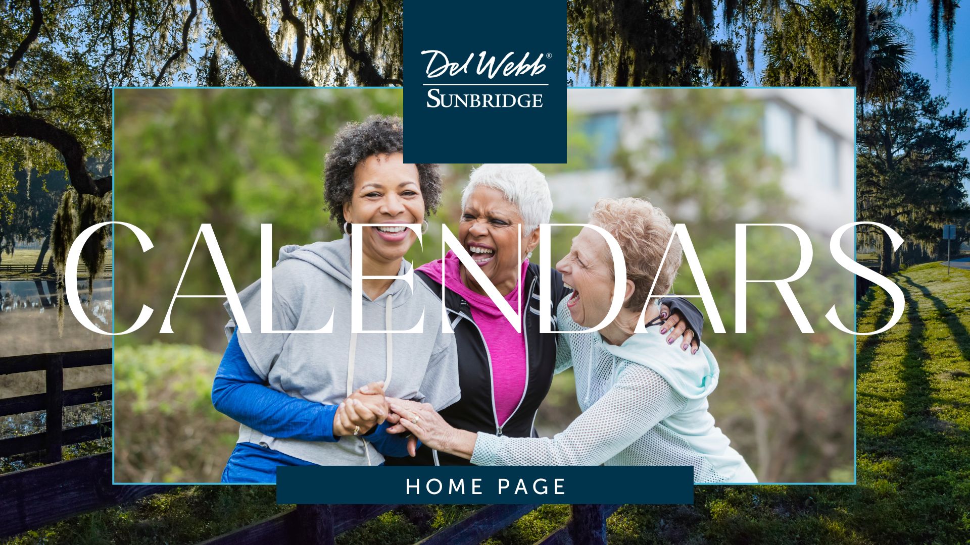 Calendars - Del Webb - Sunbridge